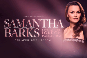 Samantha Barks to perform solo concert at The London Palladium