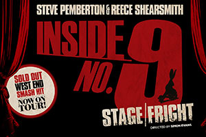Inside No 9 Stage Fright in Milton Keynes: Theatre tickets, show details, cast, and more
