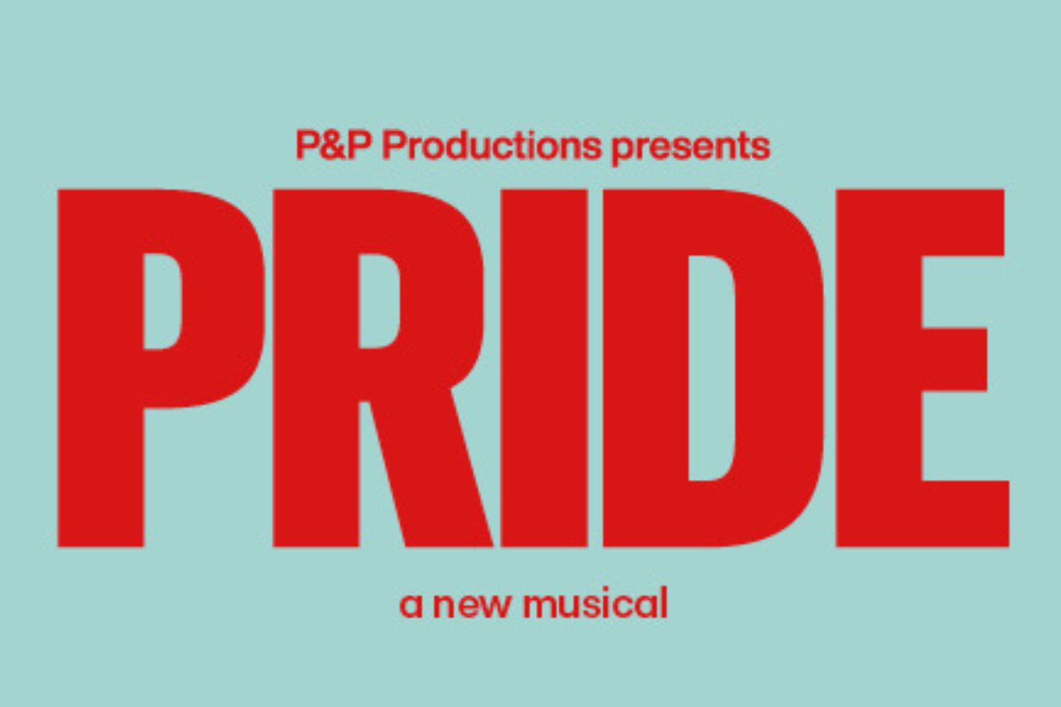 Pride musical announces world premiere dates and details
