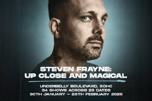 Steven Frayne: Up Close and Magical in London: Theatre tickets, show ...